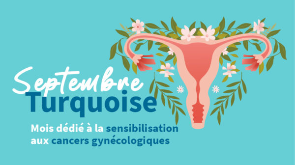 Septembre turquoise - Campagne de sensibilisation aux cancers ...